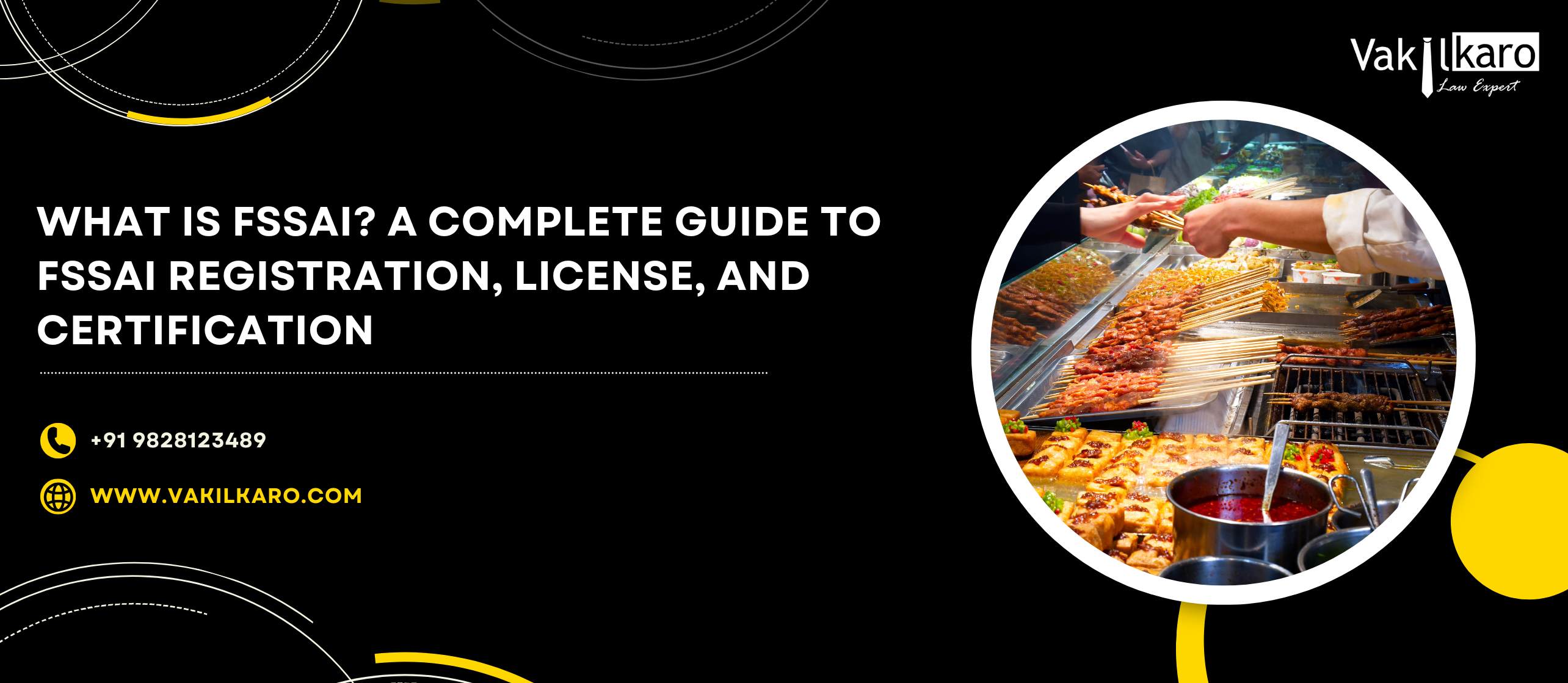 What is FSSAI? A Complete Guide to FSSAI Registration, License, and ...